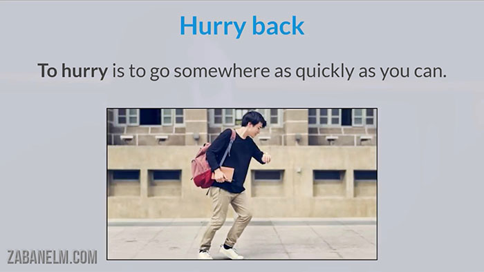 معنی hurry back | زبان علم